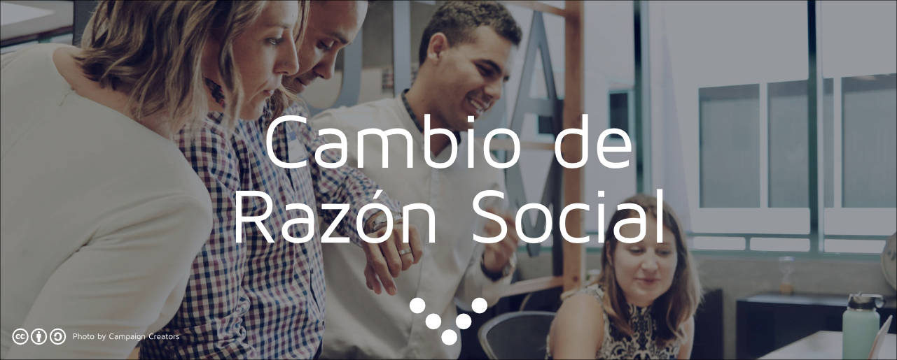 Te apoyamos con el registro del cambio de tu razón social.